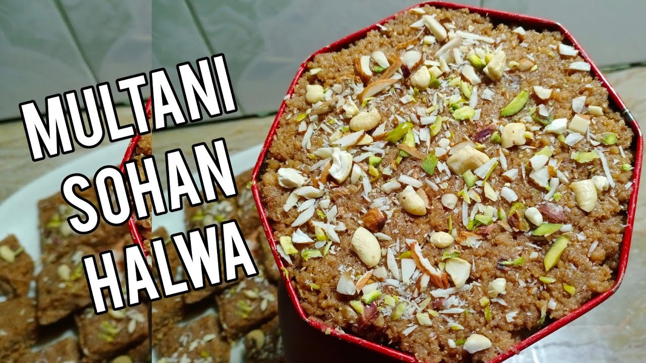 Multani Sohan Halwa Recipe | How to Make original Multani Sohan Halwa ...