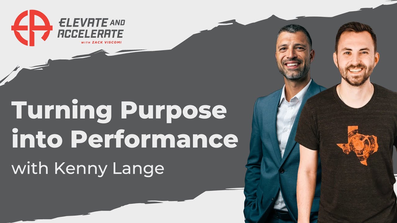 Turning Purpose into Performance with Kenny Lange - YouTube