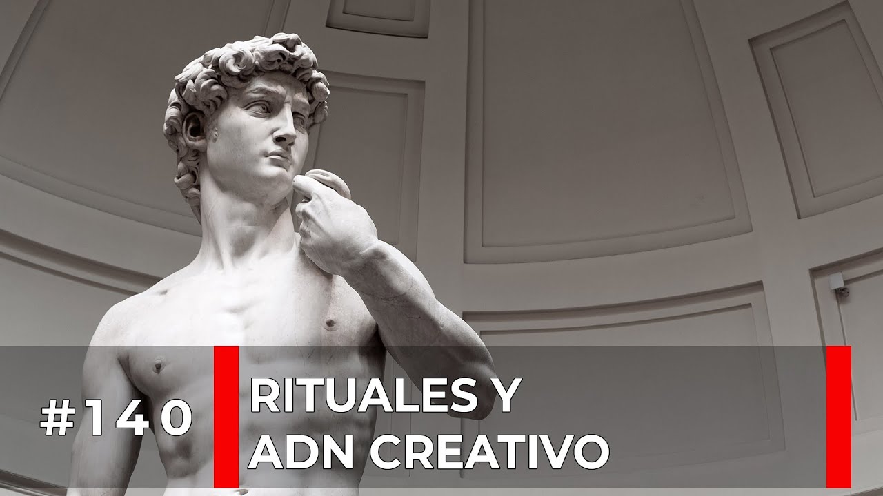 #140 Creatividad (IV): rituales y ADN creativo - YouTube