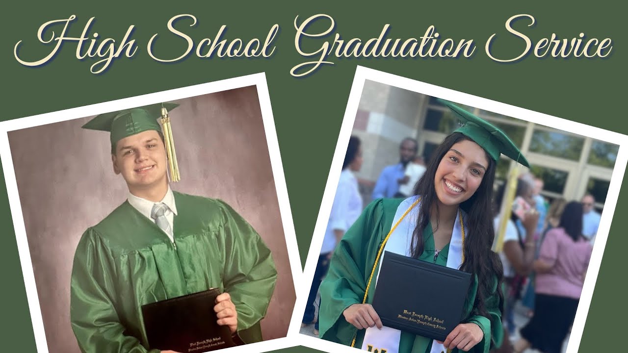 Class of 2024 High School Graduation Service (Wednesday, June 26, 2024 ...