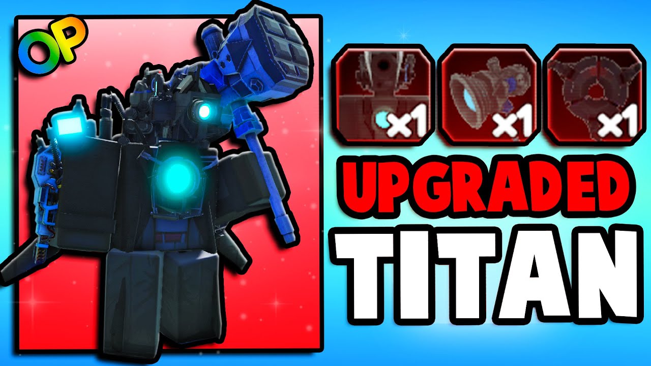 I Got THE UPGRADED TITAN CAMERA GUY In Titan Tower Defense - YouTube
