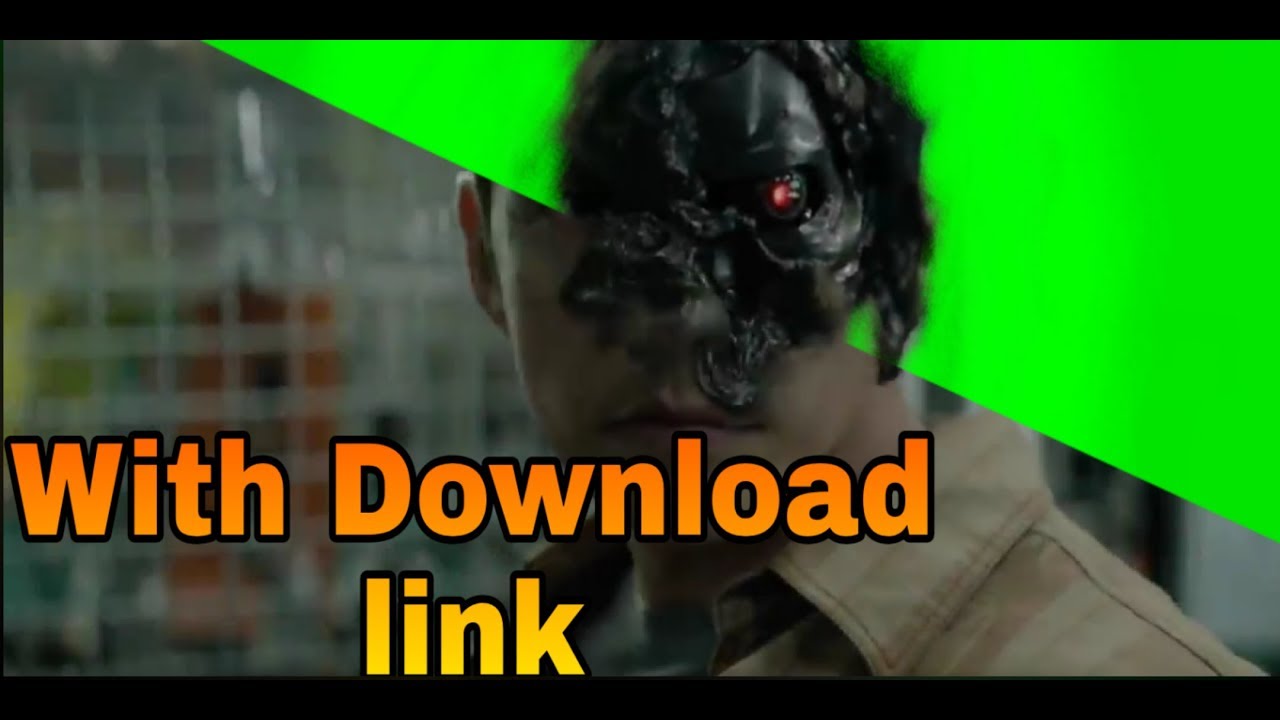 TERMINATOR GREEN SCREEN , WITH DOWNLOAD LINK. In description. - YouTube