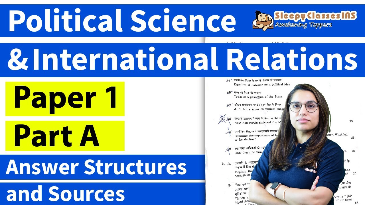 UPSC Mains 2022- PSIR Optional Paper 1- Answer Structures and Sources ...