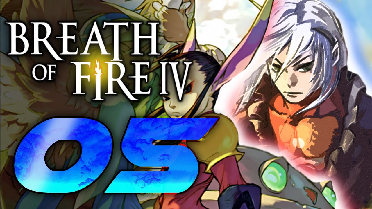 Breath of Fire IV PATCH FR Ep 05 : On retente BoF IV avec Worrent et le ...