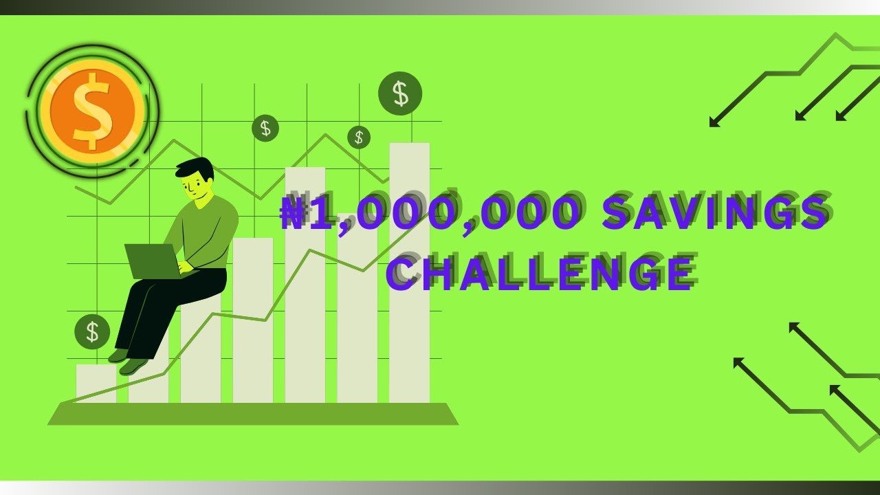₦1,000,000 SAVINGS CHALLENGE: HOW TO SAVE BIG IN JUST ONE YEAR - YouTube