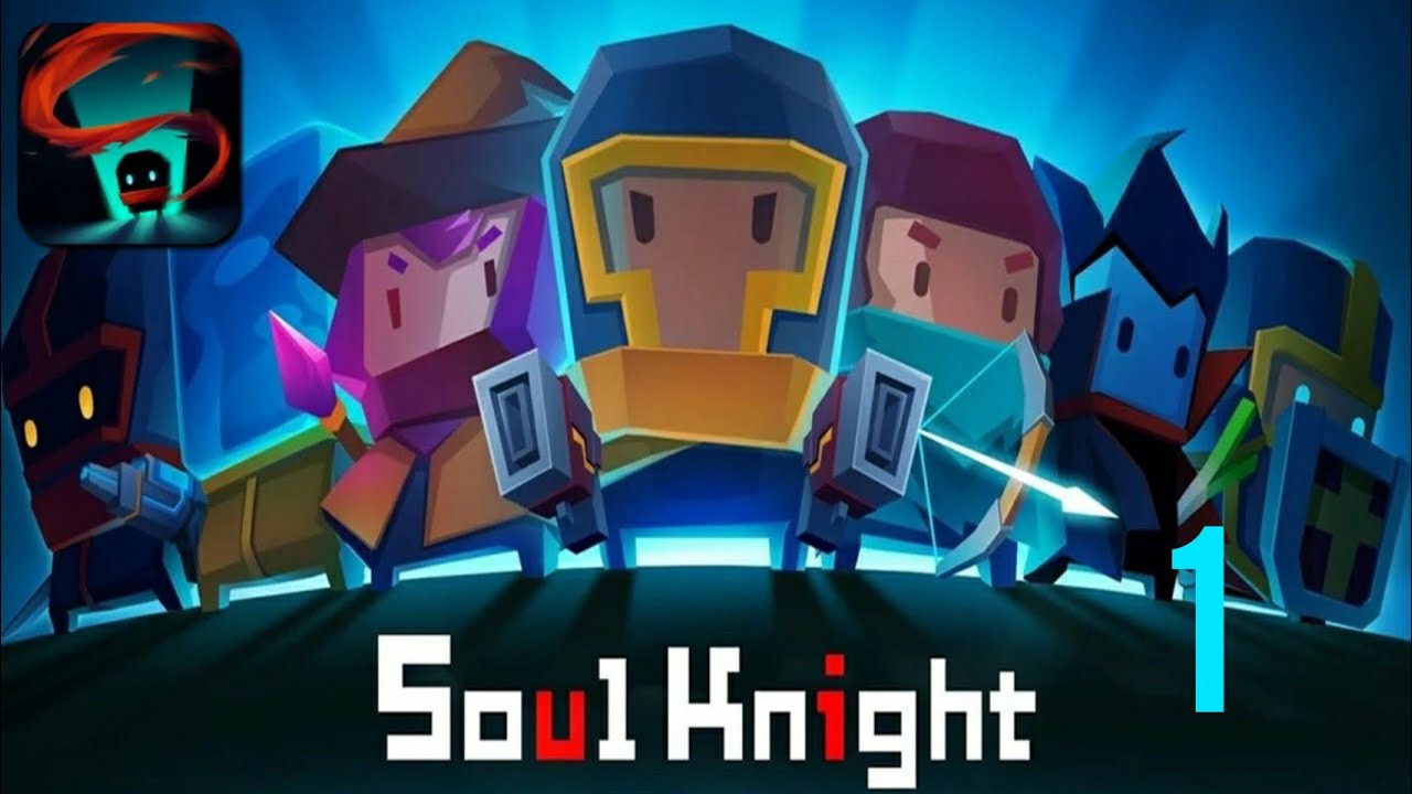 Soul Knight Gameplay Walkthrough Part-1 - YouTube