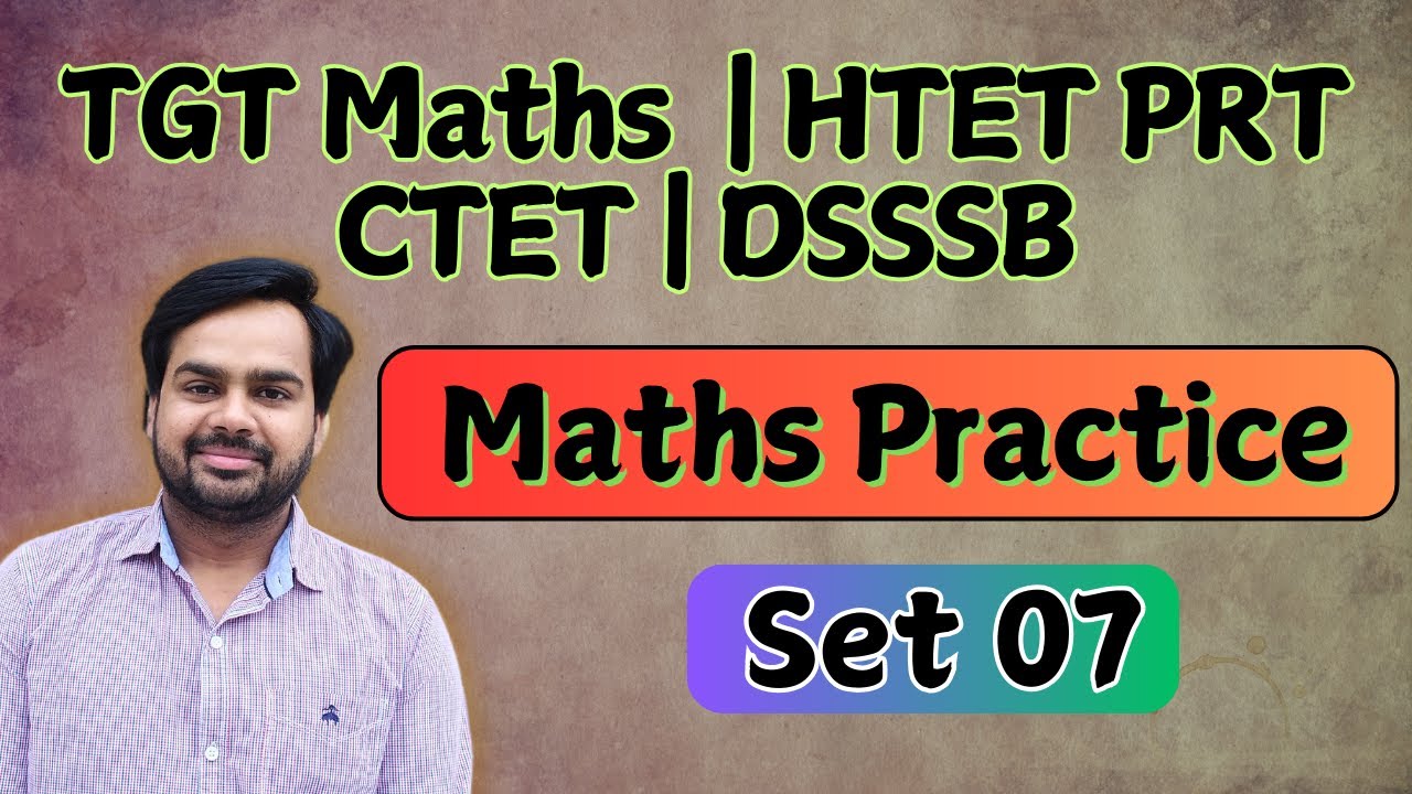 Maths Practice Set for HTET TGT Maths | HTET PRT | CTET | DSSSB | HSSC - YouTube