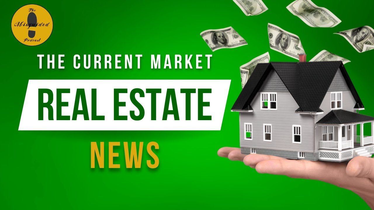 Real Estate News- August 2025 - YouTube
