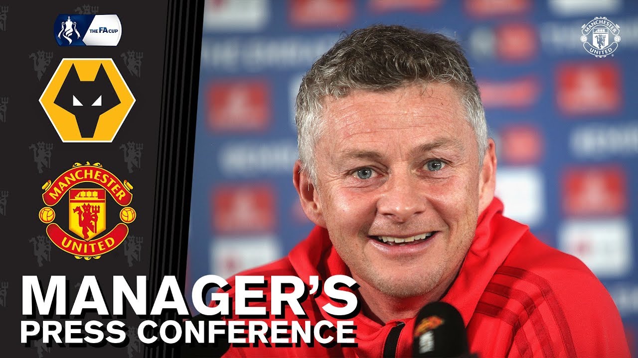 Manager's Press Conference | Wolves v Manchester United | Ole Gunnar ...