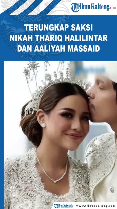 Terungkap Saksi Nikah Thariq Halilintar Dan Aaliyah Massaid #thariqhalilintar #aaliyah #nikah ...