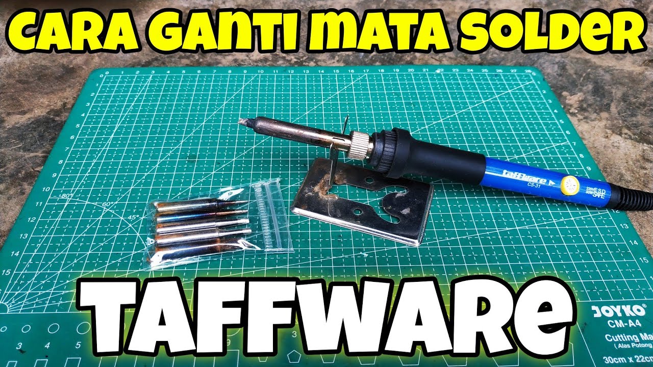 Cara mengganti mata solder taffware - YouTube