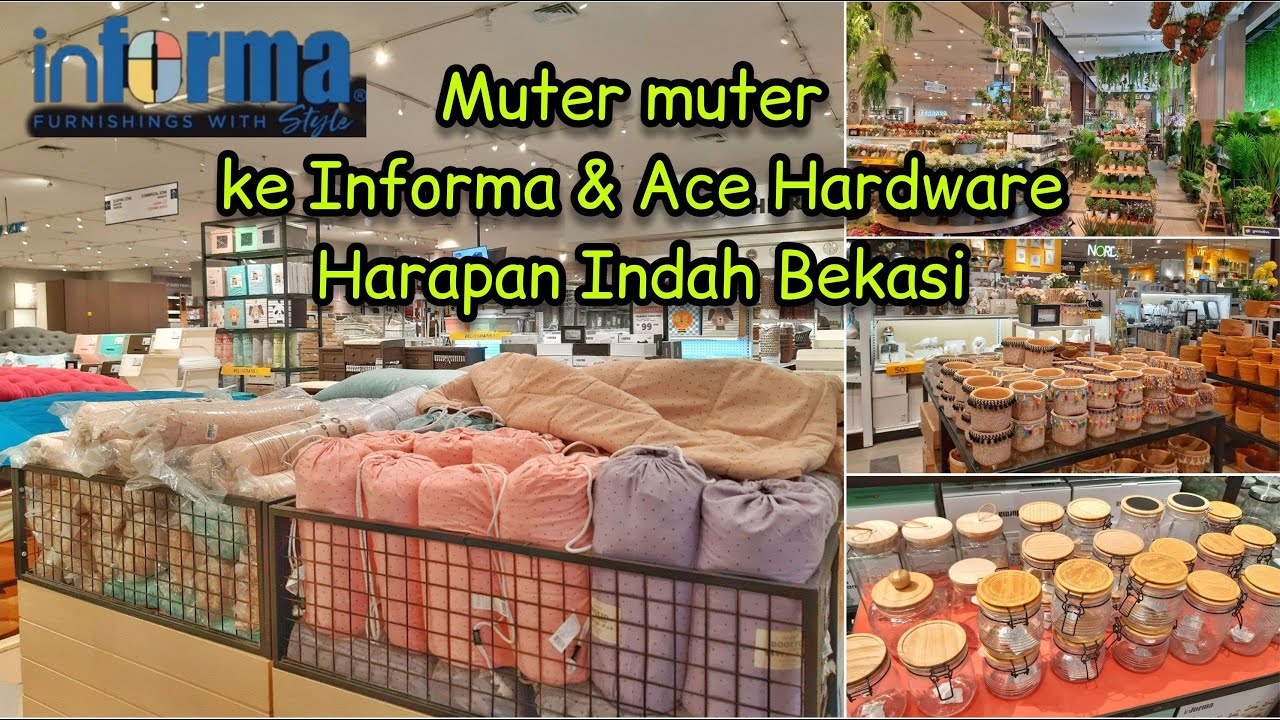 Weekend Activity | Jalan Jalan Ke Informa Dan Ace Hardware Harapan ...