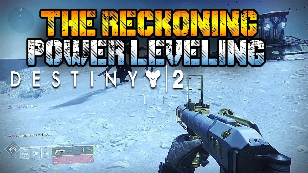 DESTINY 2 - POWER LEVELING IN THE RECKONING! - YouTube