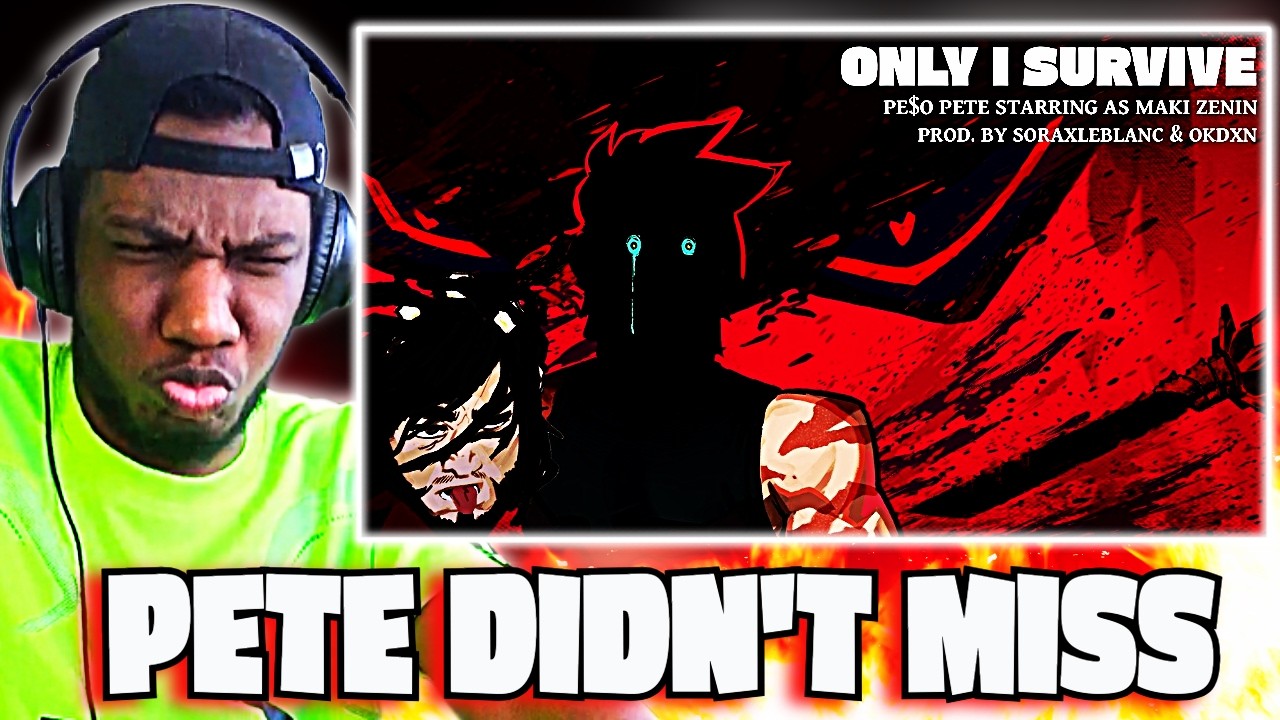 PE$O PETE REALLY WENT CRAZY! 🔥 "Only I Survive" (Maki AMV) REACTION ...