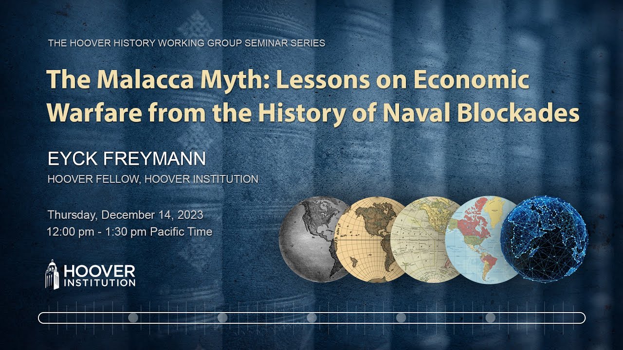 The Malacca Myth: Lessons on Economic Warfare from the History of Naval ...