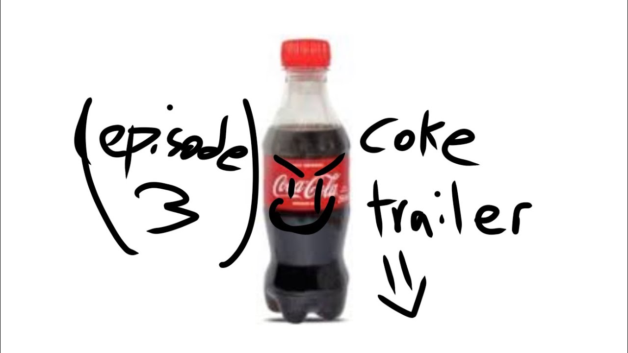 EVIL COCA-COLA (episode 3 trailer) - YouTube