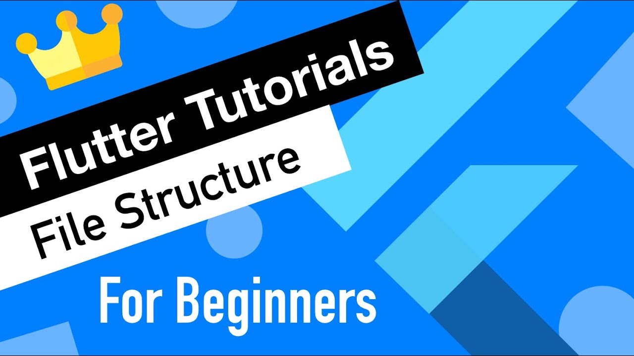 Flutter Tutorial For Beginners 2 File Structure And Widget Introduction 6811