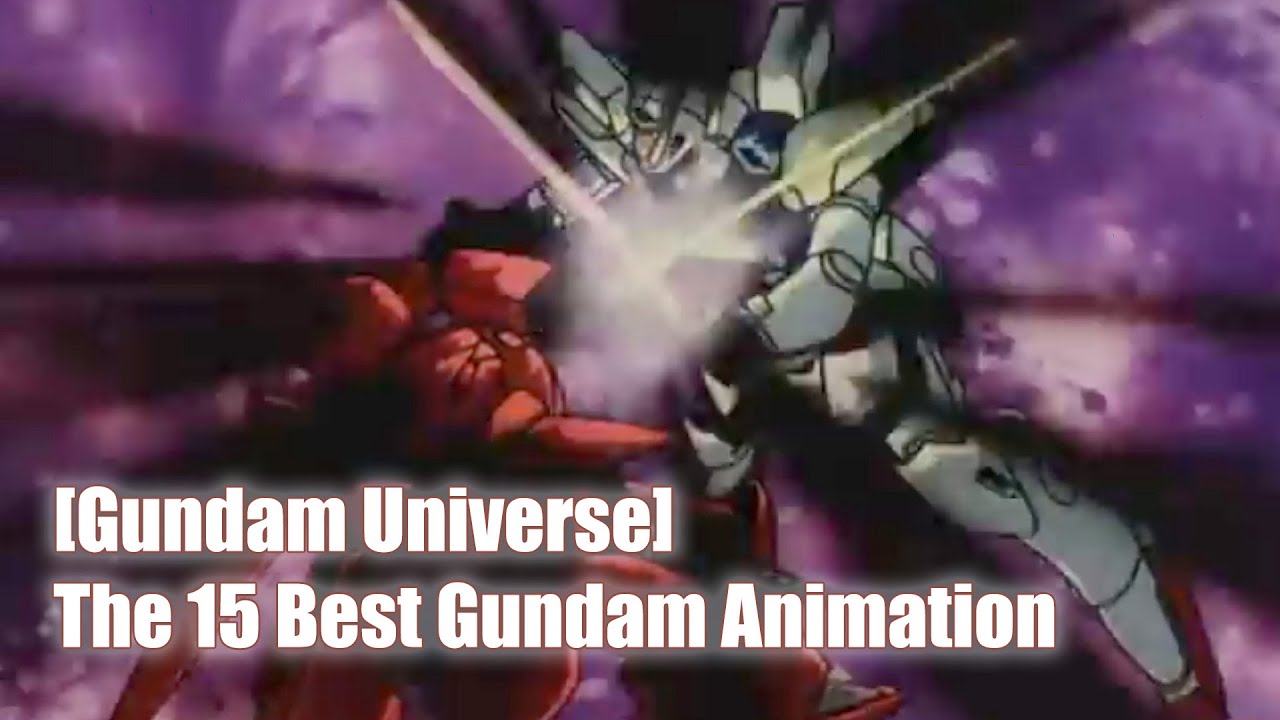 [Gundam Universe] - The 15 Best Gundam Animation - YouTube