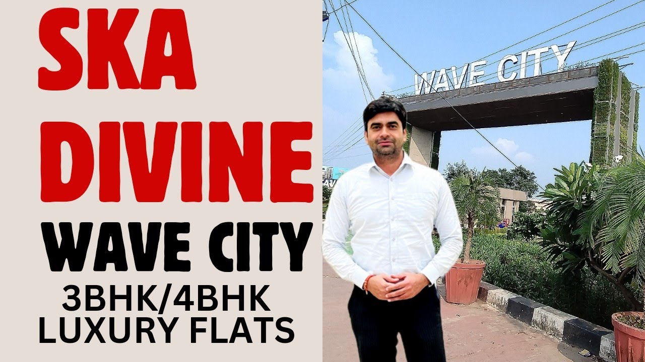 SKA DIVINE NEW LAUNCH IN WAVE CITY LUXURY 3BHK/4BHK FLATS. #wavecity # ...
