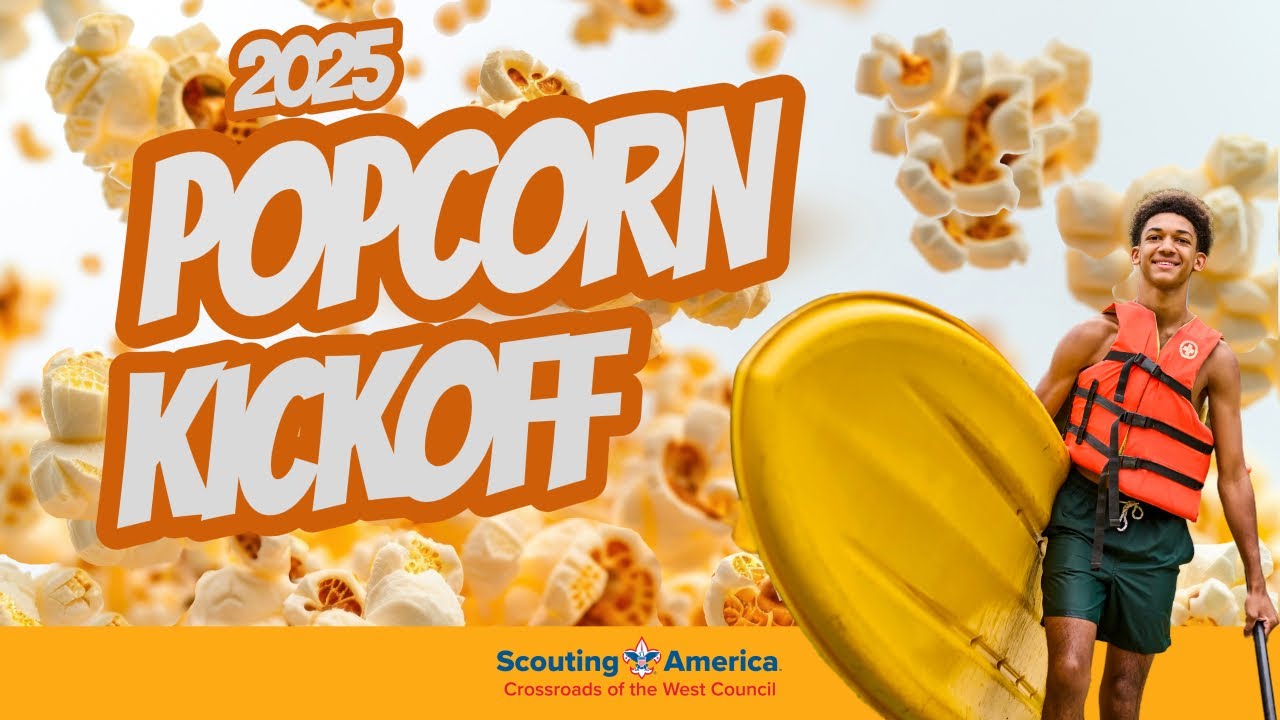 Fuel Your Unit’s Adventures: Popcorn Kickoff 2025 - YouTube