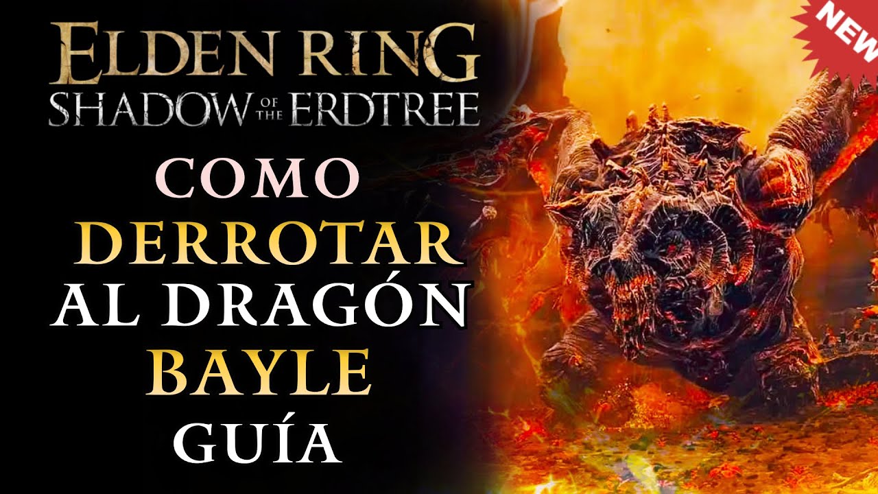 ELDEN RING DLC | COMO DERROTAR FACILMENTE AL DRAGON BAYLE | GUIA ...