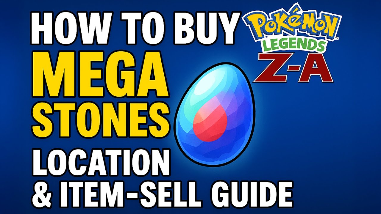 How to Buy Mega Stones in Pokémon Legends Z-A – Mega Stone Locations ...