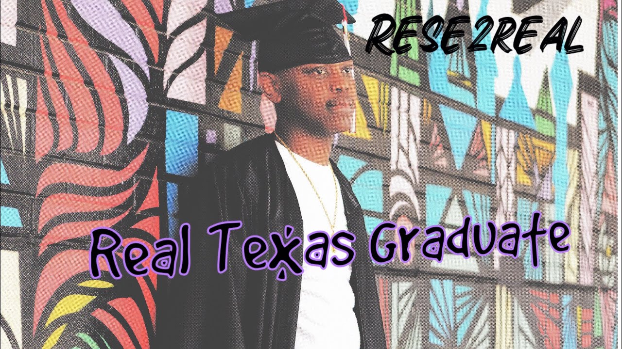 Real Texas Graduate(Freestyle)-Rese2Real - YouTube