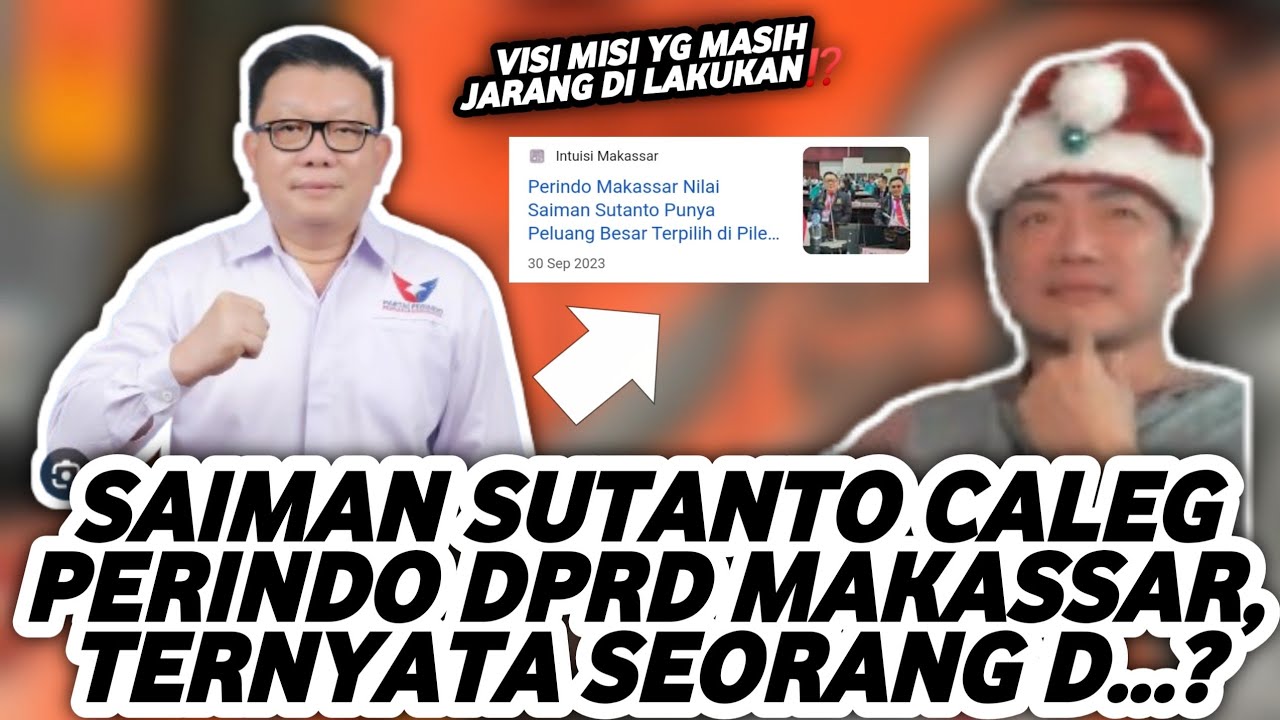 Saiman Sutanto caleg Perindo DPRD Makassar - YouTube
