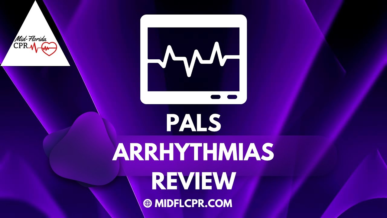 AHA PALS ARRHYTHMIAS REVIEW - YouTube