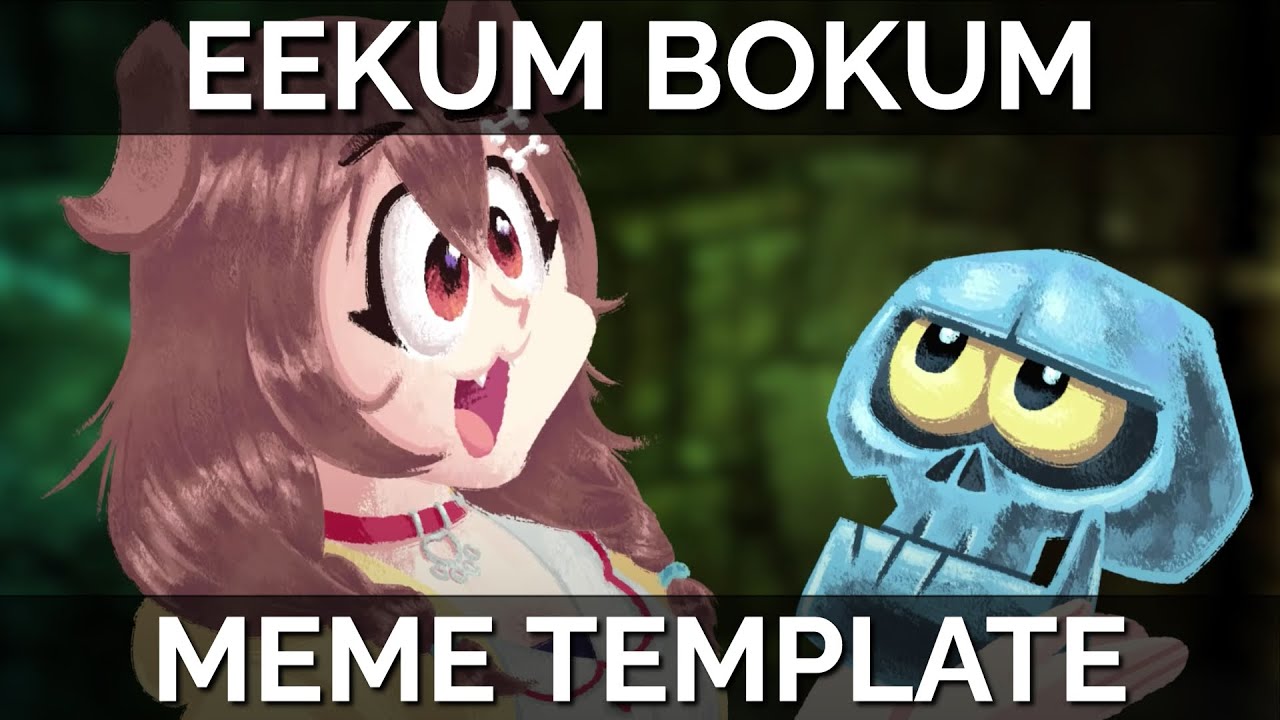 How to Make an Eekum Bokum Meme (Free Online Template) - YouTube