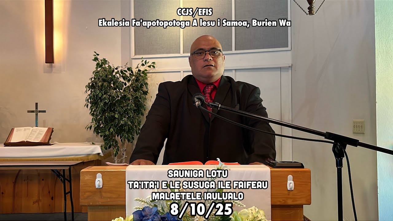 *8/10/25 Sauniga Lotu Ta’ita’i Faifeau Malaetele Iaulualo - YouTube
