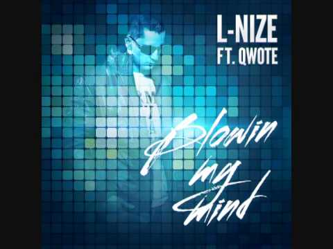 L-Nize ft. Qwote - Blowin My Mind (Original Mix)