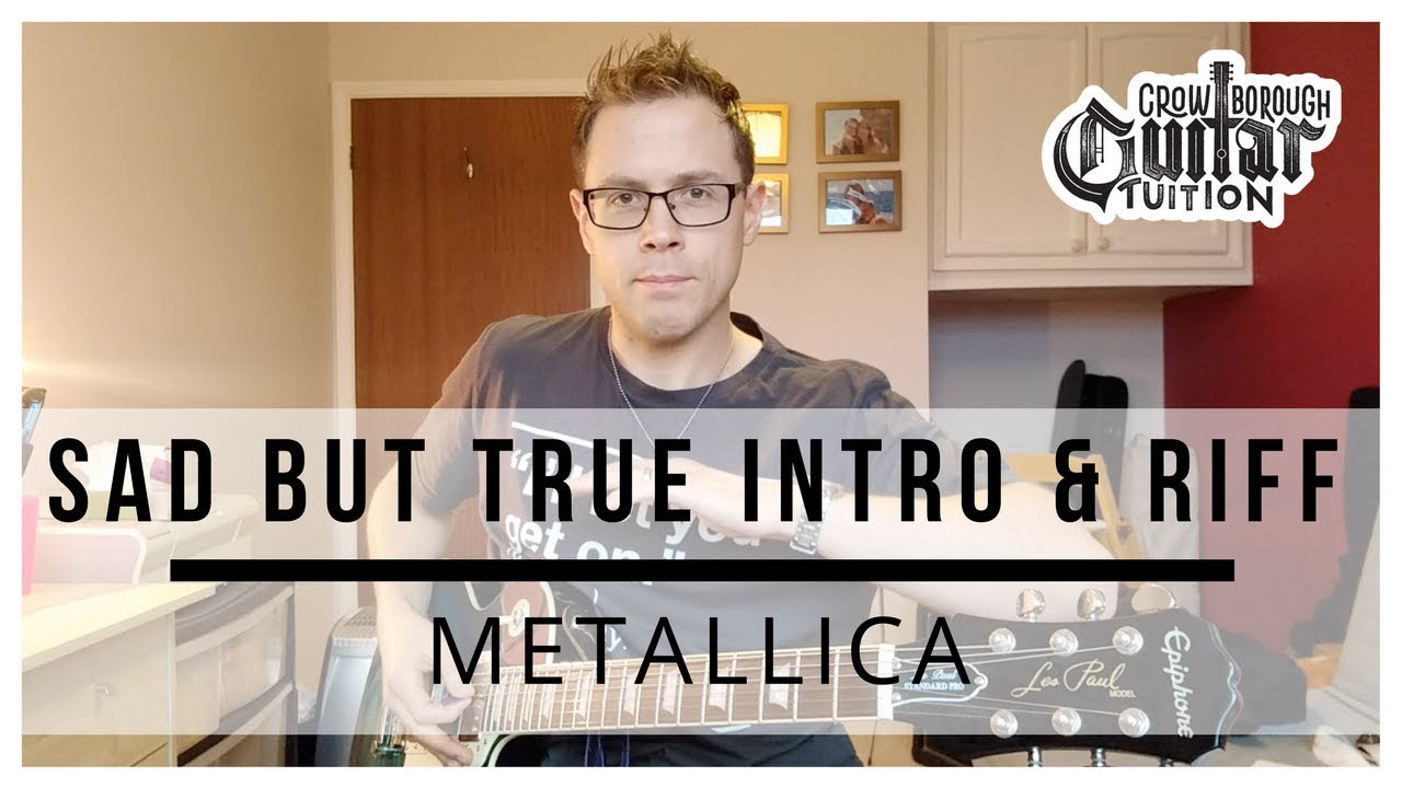 How to play Sad But True Intro & Riff by Metallica on guitar - YouTube