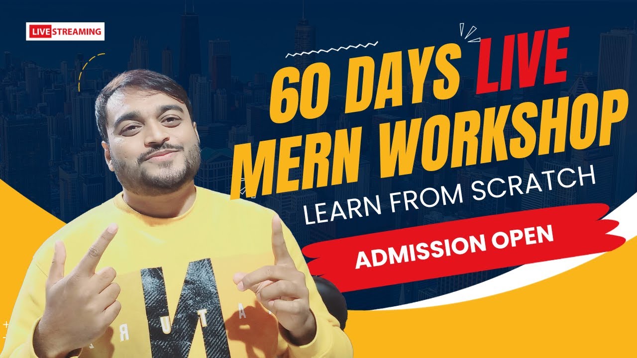60 Days Live MERN Web Development Workshop for Beginners - YouTube