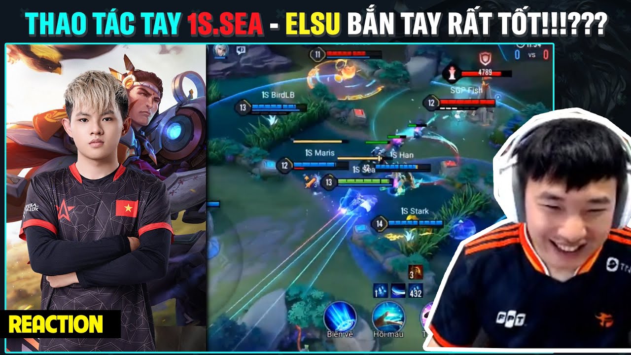 Thao Tác Tay 1S.SEA Elsu - Bắn Tay rất tốt!!! | BLV Thanh Tùng - YouTube