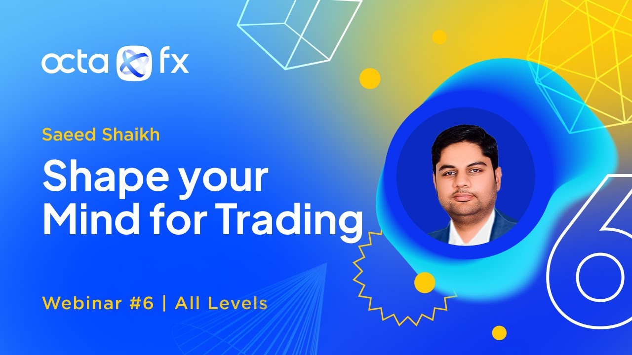 [ENGLISH] Webinar 6 – Shape your Mind for Trading | OctaFX Forex ...