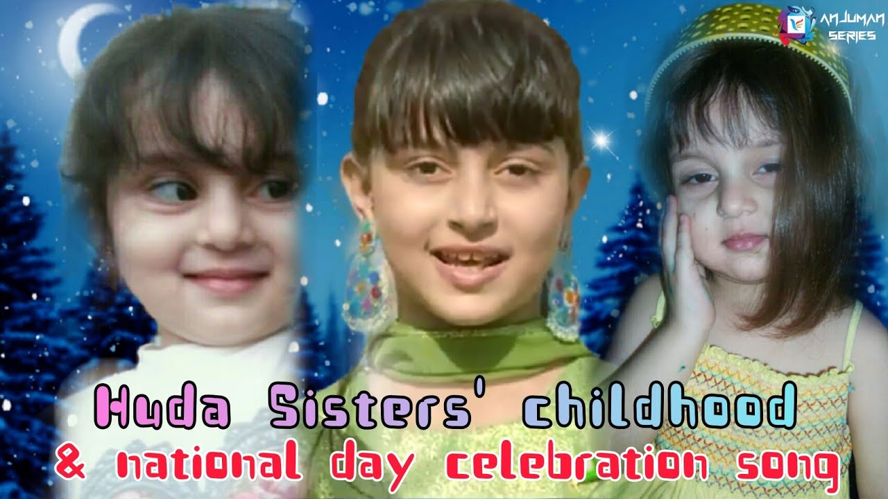 Huda Sisters childhood photos & National Day celebration song in school ...