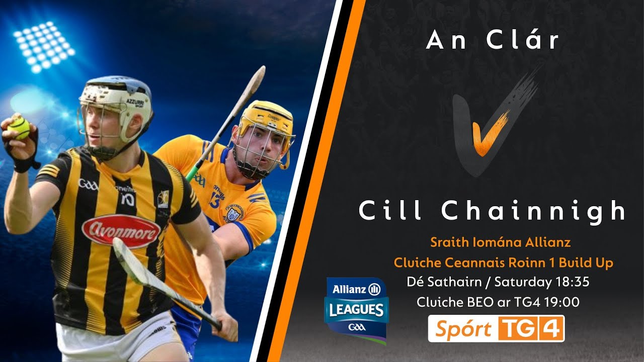 GAA BEO | An Clár v Cill Chainnigh | LIVE BUILD UP - YouTube