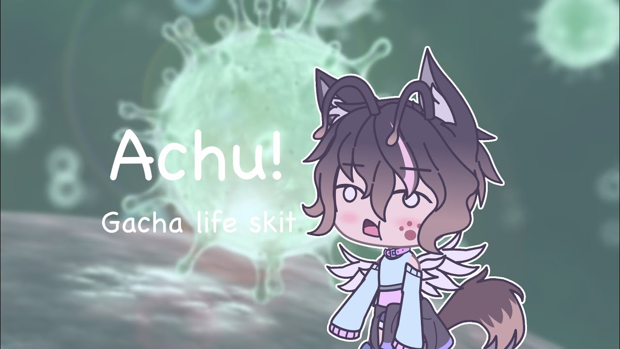 Achu!|gacha life skit|cxffee røachie|read desc|ft.friends - YouTube