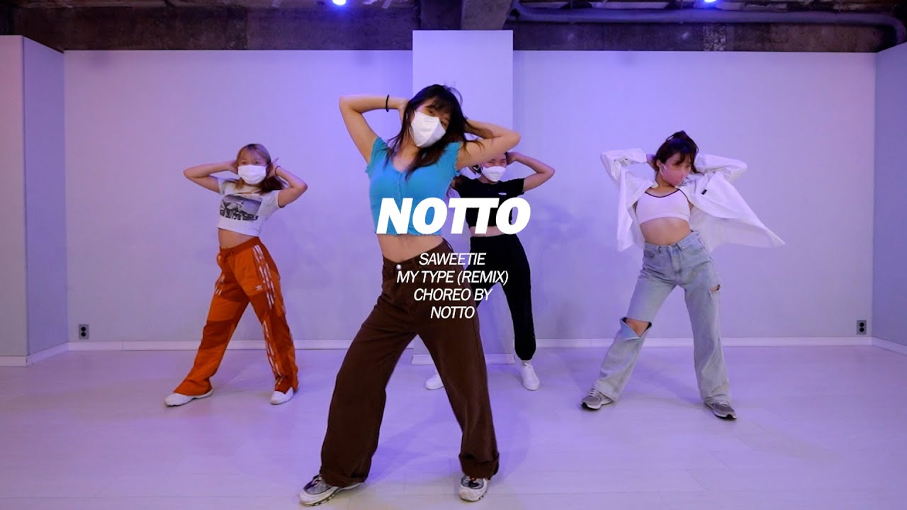 SAWEETIE - MY TYPE REMIX l GIRLS HIPHOP NOTTO CHOREOGRAPHY [마포댄스학원 월수걸힙 ...