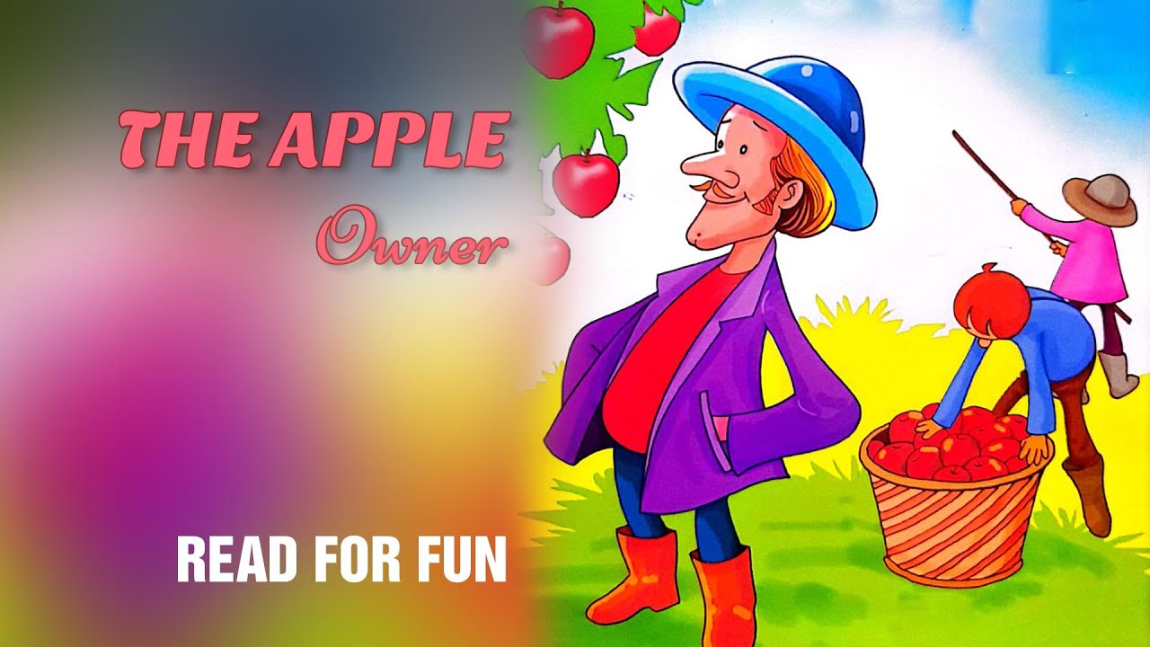 Kids Entertainment -Story Reading- The Apple Owner - YouTube