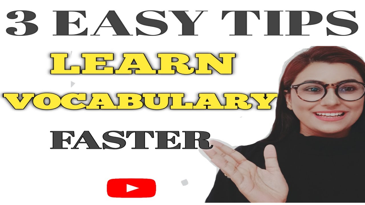 How To Learn Vocabulary Easily I 3 Easy Tips To Learn Vocabulary Faster how-to-learn-vocabulary-easily-i-3-easy-tips-to-learn-vocabulary-faster