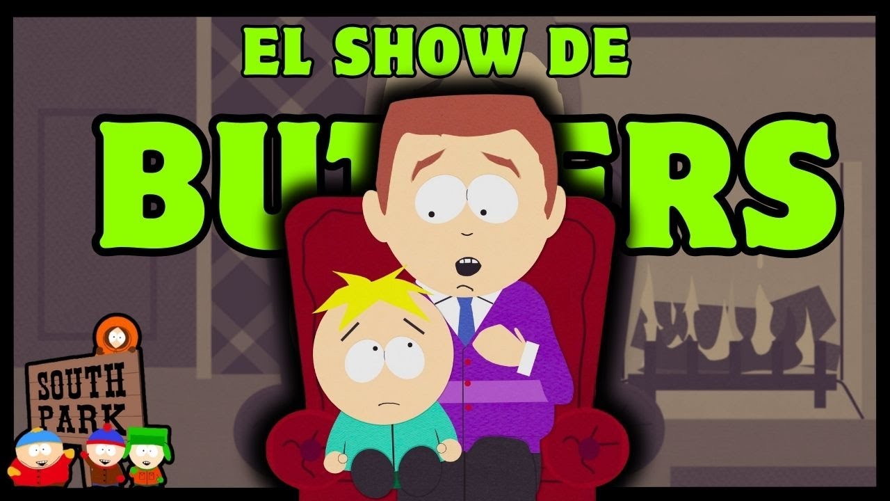 El Show de BUTTERS - South Park Capítulos - YouTube