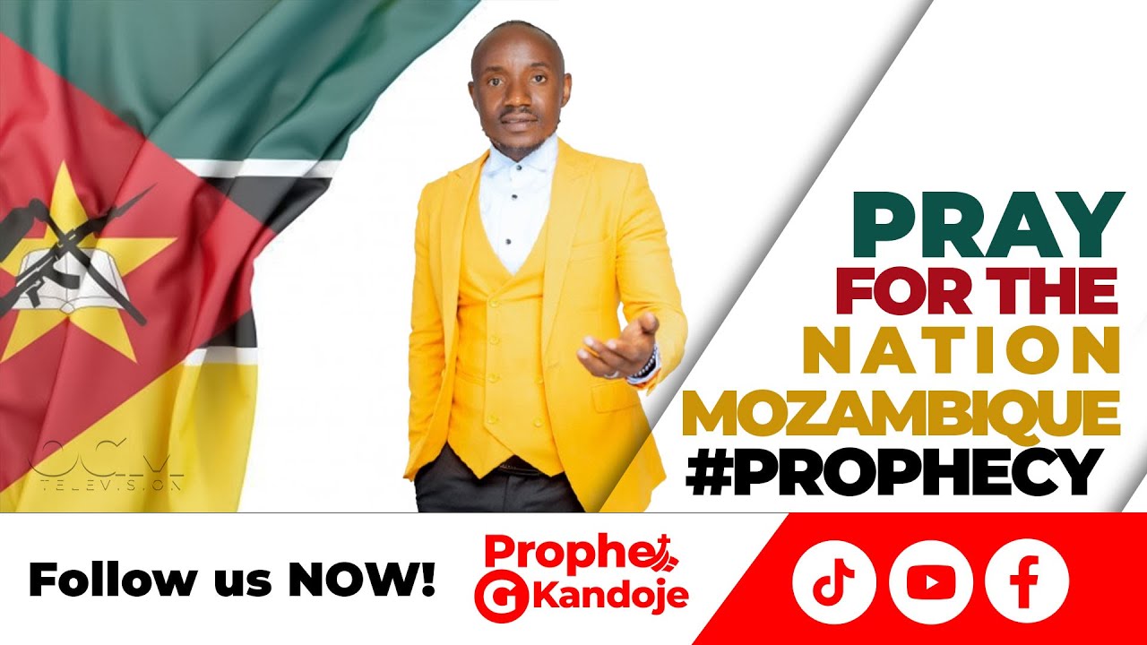 PRAY FOR THE NATION MOZAMBIQUE - YouTube
