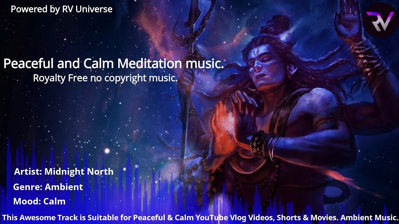 Lord Shiva Peaceful & Calm Meditation: Royalty Free No Copyright Music ...