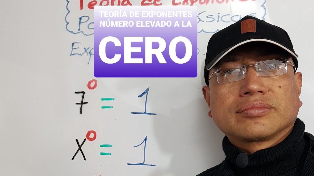 NÚMERO ELEVADO A LA CERO. TEORÍA DE EXPONENTES. - YouTube