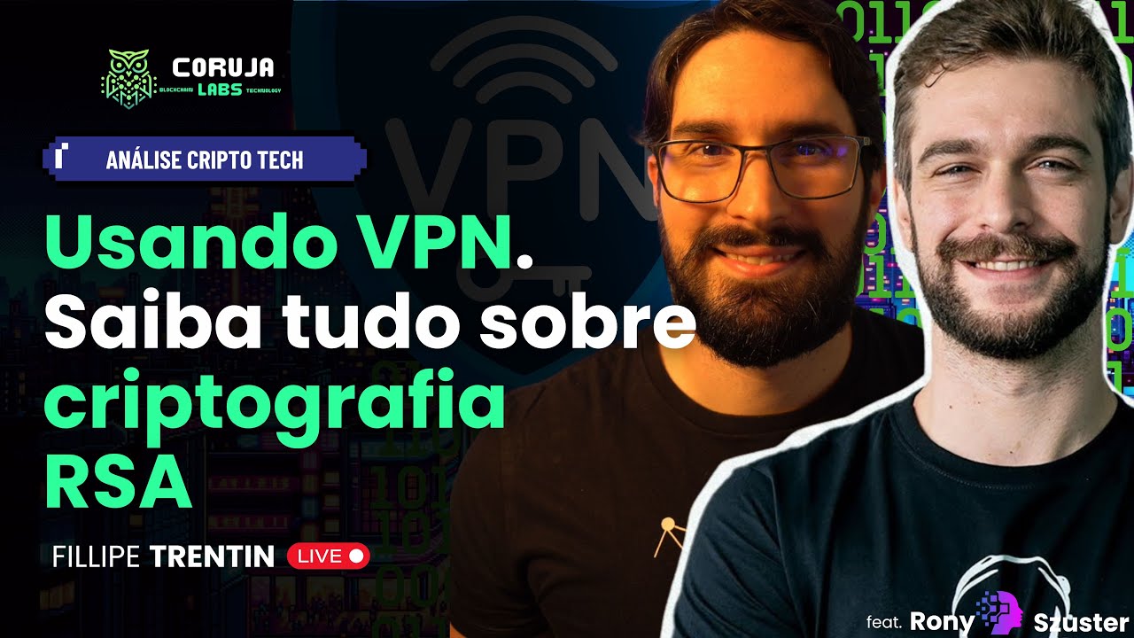 Coruja Cripto Tech #16 🚀 [COMO USAR VPN, CRIPTOGRAFIA RSA, AIRDROP CORUJA] - YouTube