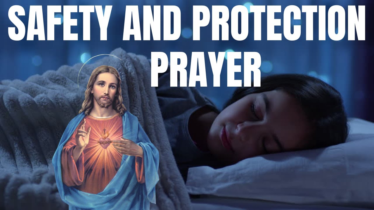 Prayer For Safety and Protection For All The Night | Night Blessings ...