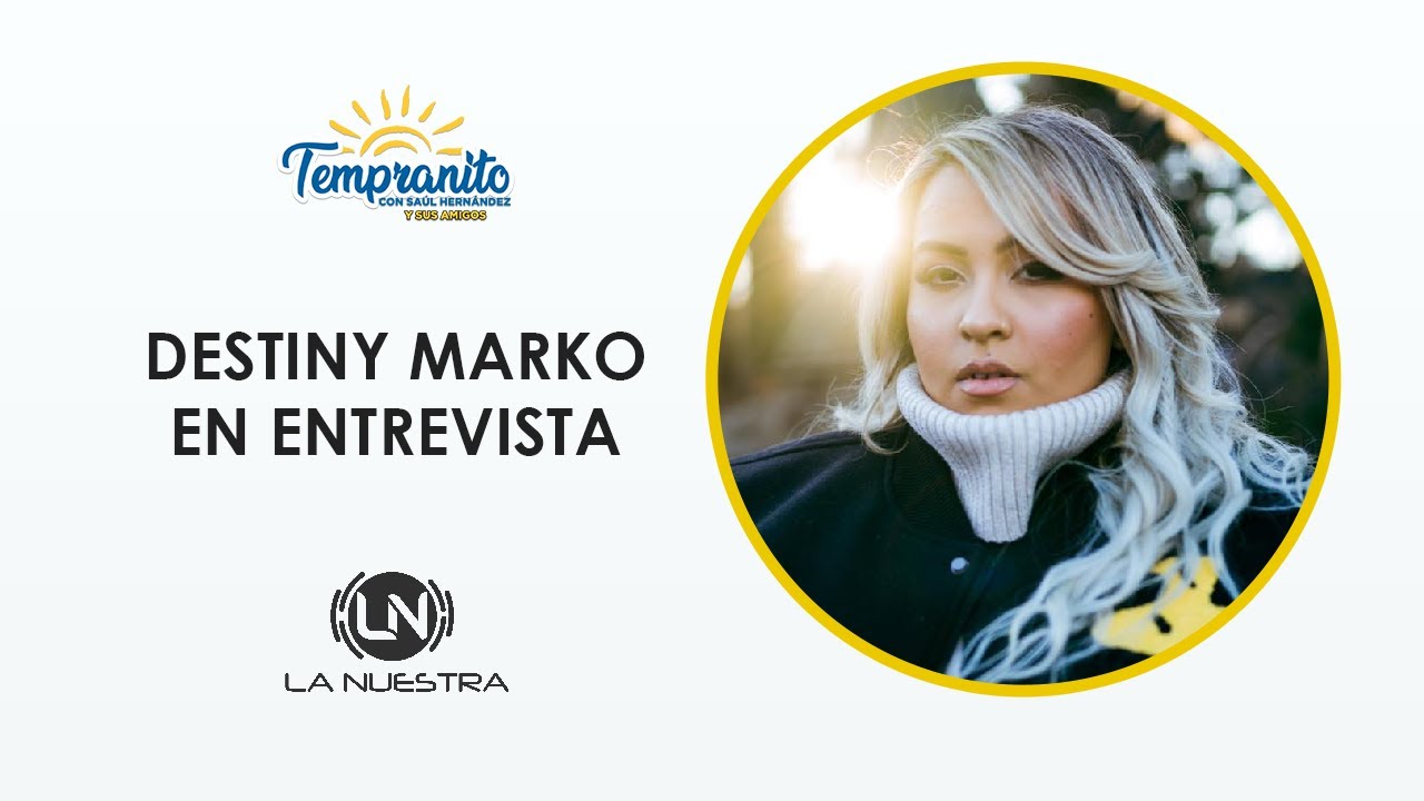 DESTINY MARKO EN ENTREVISTA - YouTube