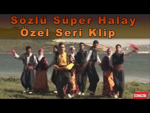 Sözlü Süper Halay -Özel Seri Klip